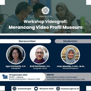 Workshop Video Profil Museum – MUSEUM – UGM